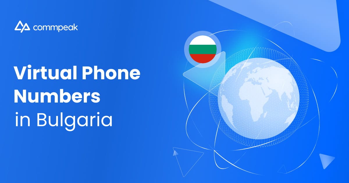 Call Like a Local With Virtual Numbers in Bulgaria | CommPeak